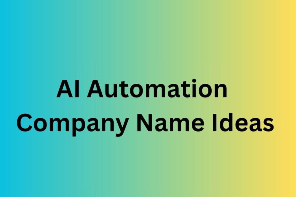 100+ Creative AI Automation Company Name Ideas